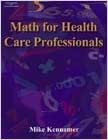Amazon.com: Math for Health Care Professionals : Everything Else