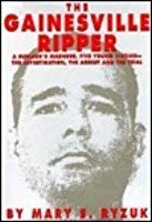 The Gainesville Ripper: Ryzuk, Mary S.: 9781556113529: Amazon.com: Books