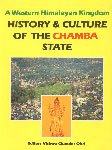 Buy History and Culture of the Chamba State, a Western Himalayan ...