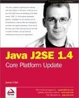 Java J2se 1.4 Core Platform Update: James Hart: 9781861007278: Amazon ...