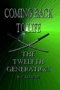 Coming Back To Life: LaFaver, R. S.: 9781411641006: Amazon.com: Books