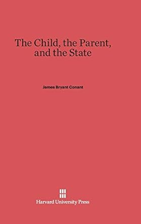 Buy The Child, the Parent, and the State Book Online at Low Prices in ...