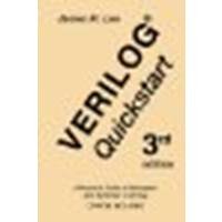 Verilog® Quickstart: A Practical Guide to Simulation and Synthesis in Verilog by Lee, James M ...