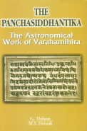The Panchasiddhantika: The astronomical work of Varaha Mihira ...
