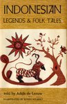 Indonesian Legends and Folk Tales: Adele De Leeuw: 9789999237093 ...