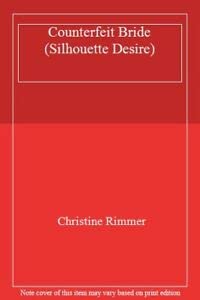 Counterfeit Bride (Silhouette Desire S.): Amazon.co.uk: Rimmer ...