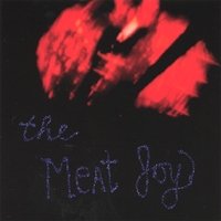 The Meat Joy - The Meat Joy - Amazon.com Music