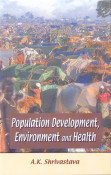 Population Development Environment and Health: Amazon.co.uk ...