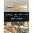 Building Classic Small Craft, Volume 1: Gardner, John: 9780877422990 ...
