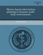 Buy Physics-Based Robot Motion Planning in Dynamic Multi-Body ...