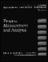 Process Measurement and Analysis (v.1) (Instrument Engineers' Handbook ...
