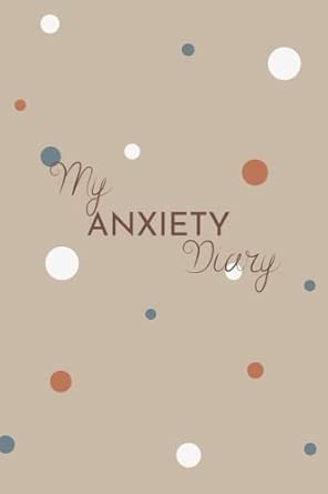 Amazon.com: My Anxiety Diary - Self-reflection means facing your fears ...