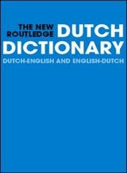 New Routledge Dutch Dictionary: Hempelman, R., Osselton, N., Routledge ...
