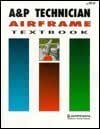 Amazon.com: A & P Technician Airframe Textbook : IAP Staff