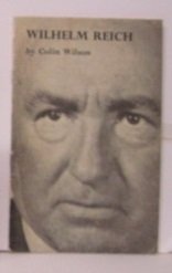 Wilhelm Reich: Wilson, Colin: 9780887459566: Amazon.com: Books