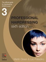 Professional Hairdressing: Level 3: The Official Guide to S/NVQ Level 3 ...