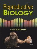 Reproductive Biology : Gayatri Prakash: Amazon.in: Books