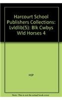 Amazon | Black Cowboys Wild Horses, Grade 4 Leveled Library: Harcourt ...