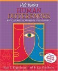 Understanding Human Differences: Multicultural Education for a Diverse ...