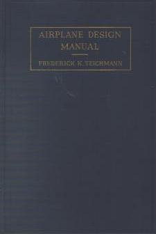 AIRPLANE DESIGN MANUAL [Signed]: Frederick K. Teichmann: Amazon.com: Books