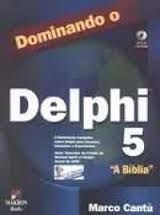 Dominando o Delphi 5 - A Bíblia - Com CD | Amazon.com.br