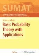 Basic Probability Theory with Applications: Mario Lefebvre ...