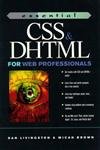 Amazon.com: Essential CSS and DHTML for Web Professionals: 9780130127600: dan-livingston-micah ...