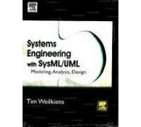 Systems Engineering with SysML/UML: Modelling, Analysis, Design : Tim Weilkiens: Amazon.in: Books