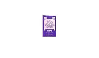 Amazon.in: Buy India and the nonaligned summits: Belgrade to Jakarta ...