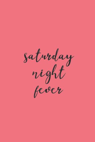 『Saturday Night Fever Black Text Notebook: Fiery Flamingo Pink Matte ...