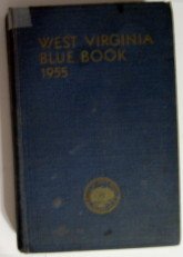 West Virginia Blue Book 1955: J. Howard Myers: Amazon.com: Books