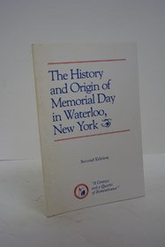 Amazon.com: The History and Origin of Memorial Day in Waterloo, New ...