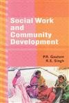 Social Work and Community Development: P.R.GAUTAM: 9789380836034 ...