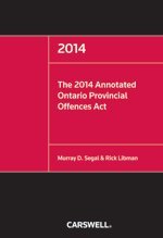 The 2014 Annotated Ontario Provincial Offences Act: Amazon.co.uk ...