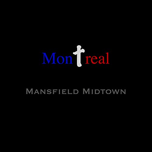 Montreal de Mansfield Midtown en Amazon Music Unlimited