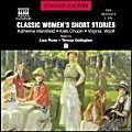 Classic Women Short Stories : Chopin, Kate, Woolf, Virginia, Mansfield ...