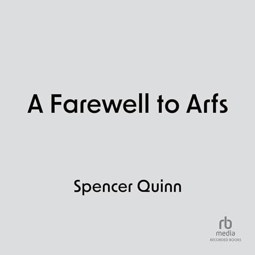 Amazon.com: A Farewell to Arfs: Chet and Bernie Mysteries, Book 15 ...