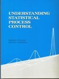 Understanding Statistical Process Control: Donald J. Wheeler, David S ...