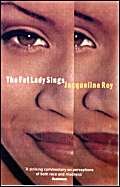 Fat Lady Sings: Roy, Jacqueline: 9780704347113: Amazon.com: Books