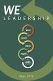 We Leadership: Paul Otte: 9780986215902: Amazon.com: Books