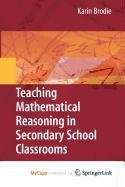 Teaching Mathematical Reasoning in Secondary School Classrooms: Amazon.co.uk: Brodie, Karin ...