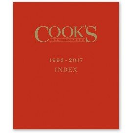 Cook's Illustrated Index 1993-2017: Editors of Cook's Illustrated ...