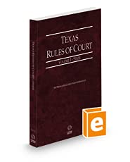 Texas Rules of Court - State, 2021 ed.: Thomson Reuters: 9781539218920 ...
