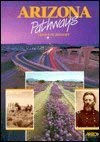 Arizona Pathways: Trails of History: Cook, James E.: 9780916179250 ...