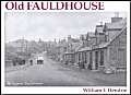 Old Fauldhouse: Amazon.co.uk: Hendrie, William Fyfe: 9781840331141: Books