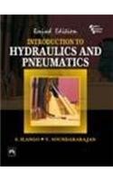 Introduction to Hydraulics and Pneumatics : Ilango, S., Soundararajan ...