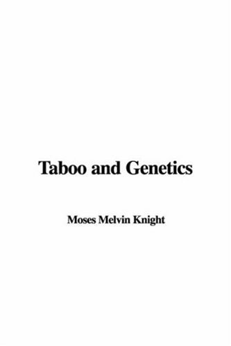 Amazon.co.jp: Taboo And Genetics : Knight, Melvin Moses, Peters, Iva ...