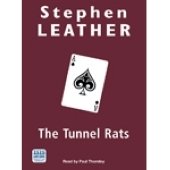 The Tunnel Rats: Leather, Stephen, Thornley, Paul: 9780753141281 ...