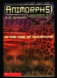 In The Time of Dinosaurs (Animorphs Megamorphs 2) K.A.APPLEGATE [AUTHOR ...