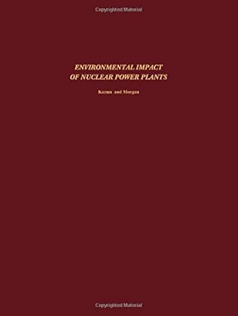 Environmental Impact of Nuclear Power Plants: Amazon.co.uk: Karam, R.A ...